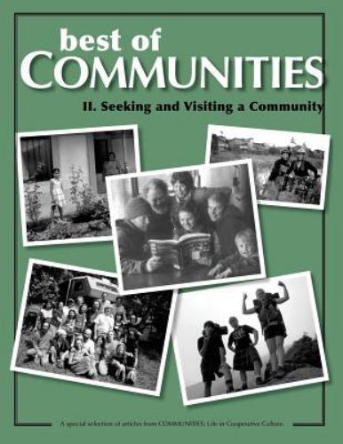 Best of Communities: II. Seeking and Visiting Community by Russ Purvis ...
