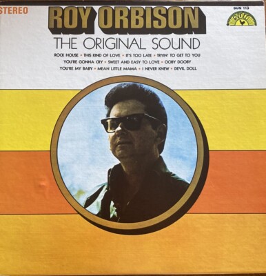 ROY ORBISON/The Original Sound (SUN 113) NM | eBay