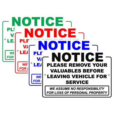 Notice Please Remove Your Valuables Before Leaving Vehicle Parking ...
