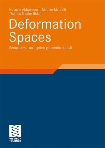 Aspects of Mathematics Ser.: Deformation Spaces : Perspectives on ...