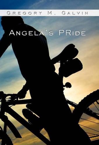 Angela's Pride by Gregory M. Galvin (English) Hardcover Book | eBay