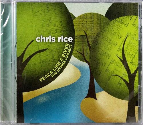 Chris Rice Peace Like A River NEW CD The Hymns Project Contemporary ...