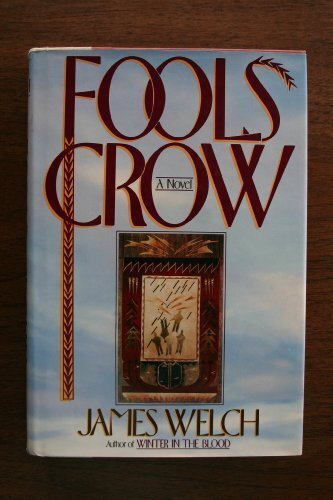 FOOLS CROW By James Welch - Hardcover *Excellent Condition ...
