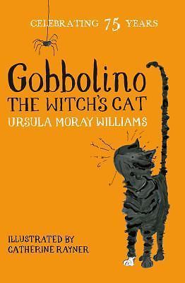Gobbolino the Witch's Cat by Ursula Moray Williams (2018, Hardcover ...
