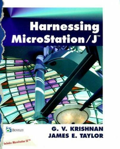 Harnessing MicroStation J by James E. Taylor and G. V. Krishnan (1999 ...