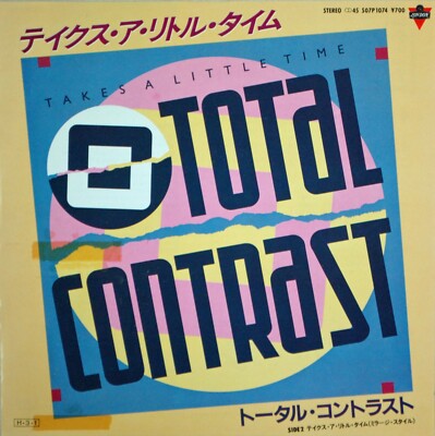 TOTAL CONTRAST TAKES A LITTLE TIME 7" 45 rpm JAPAN Vinyl S07P 1074 | eBay