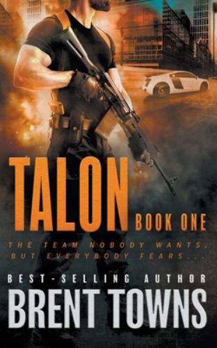 Talon+%3A+An+Action+Adventure+Series+by+Brent+Towns+%282022%2C+Trade ...