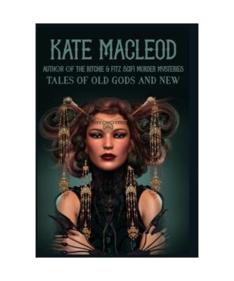 Tales of Old Gods and New, Kate Macleod | eBay