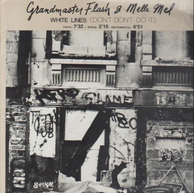 Grandmaster Flash & Melle Mel White Lines (Dont Dont Do It) Sugar Hill ...