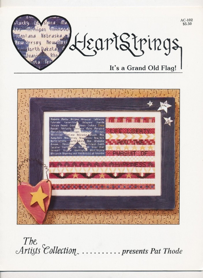 HeartStrings IT'S A GRAND OLD FLAG! Cross Stitch Leaflet Only patriotic ...