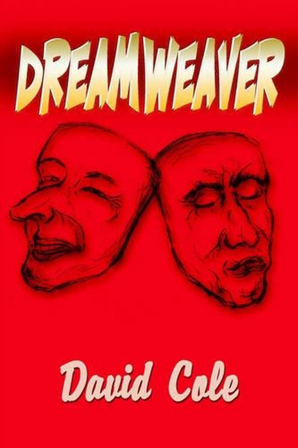 Dreamweaver by David L. Cole (English) Paperback Book 9780595090891 | eBay