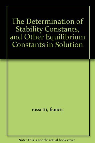 The Determination Of Stability Constants and Other Equilibrium ...