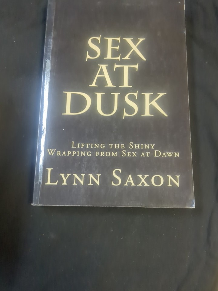 Sex at Dusk: Lifting the Shiny Wrapping from Sex at Dawn (Paperback) 9781477697283| eBay