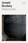 Watermark by Joseph Brodsky: Used 9780374539047| eBay