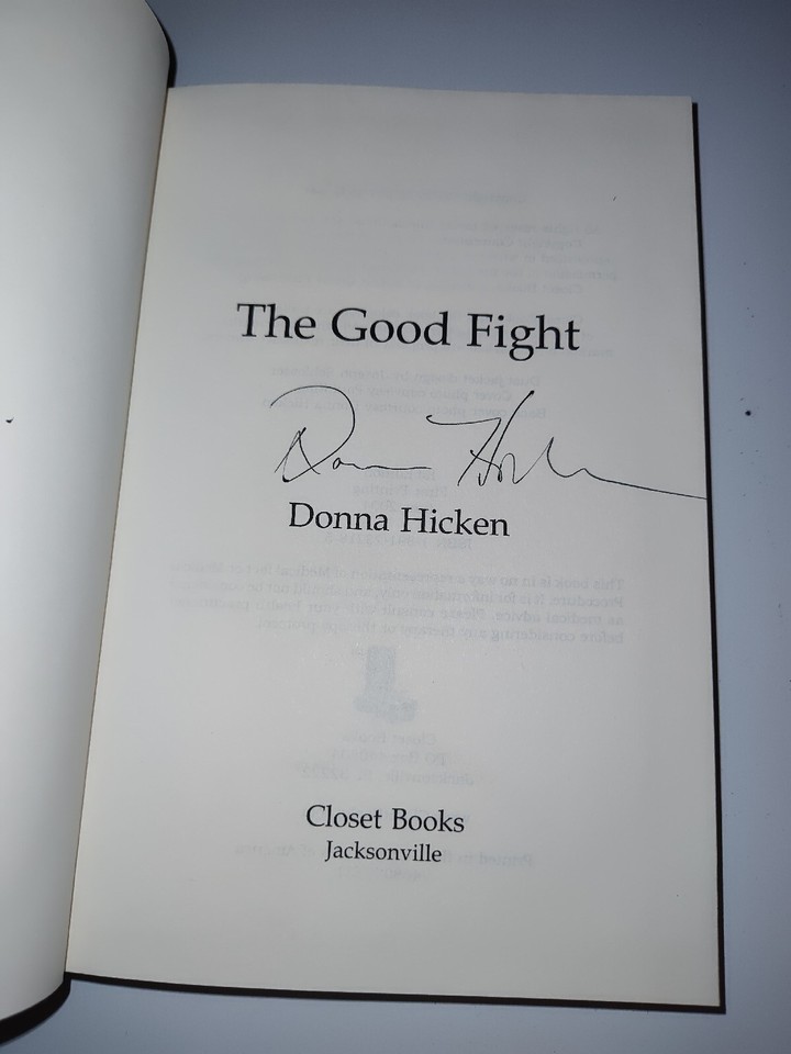 THE GOOD FIGHT by Donna Hicken Deegan MAYOR Jacksonville BREAST CANCER ...