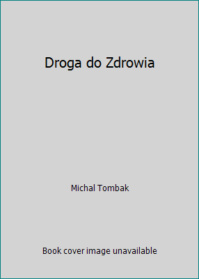 Droga do Zdrowia by Michal Tombak | eBay