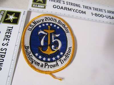 MILITARY PATCH US NAVY 200TH BIRTHDAY BUILDING ON A PROUD TRADITION ...