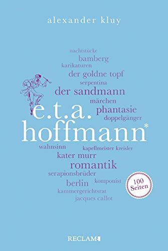 Kluy, A E. T. A. Hoffmann. 100 Seiten - (German Import) Book NEUF ...