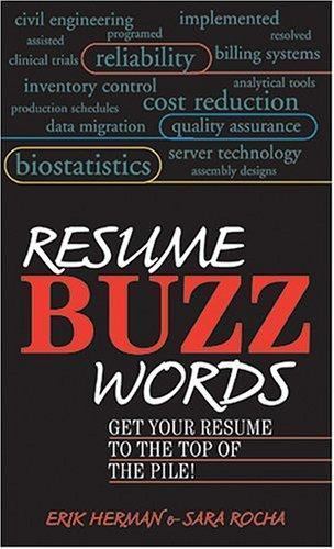 Resume Buzz Words : Get Your Resume to the Top of the Pile! by Sarah ...