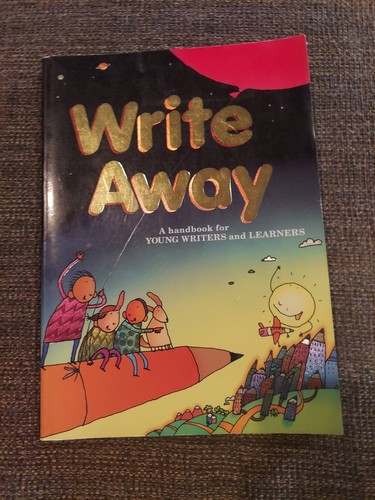 Write Away : A Handbook for Young Writers and Learners by Ruth Nathan ...