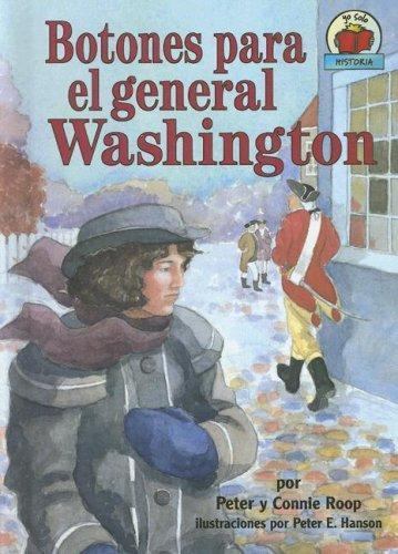Botones Para el General Washington by Peter Roop and Connie Roop (2006 ...