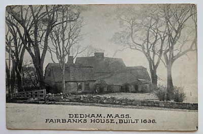 ca 1900s MA Postcard Dedham Massachusetts Fairbanks House Built 1636 ...
