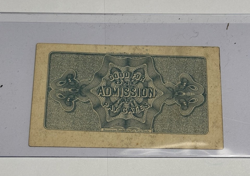 1893 World’s Columbian Exposition WASHINGTON Admit The Bearer ‘A ...