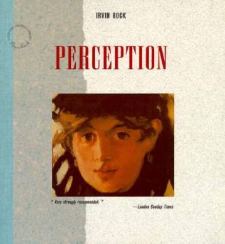 Perception (Scientific American Library) - Paperback By Rock, Irvin ...