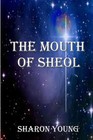 Sharon Young | The Mouth of Sheol | Taschenbuch | Englisch (2009 ...
