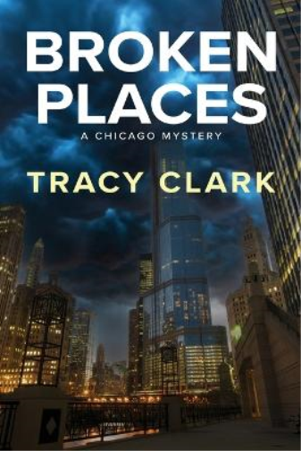 Tracy Clark Broken Places (Poche) Chicago Mystery | eBay