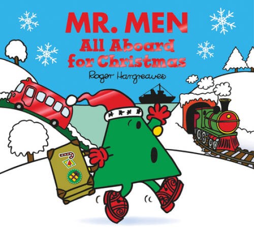 Mr. Men All Aboard for Christmas (Mr. Men & Little Miss Celebrations ...