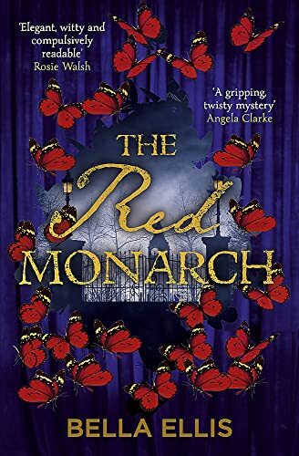 The Red Monarch: The Brontë sisters ta..., Ellis, Bella 1529363403 ...