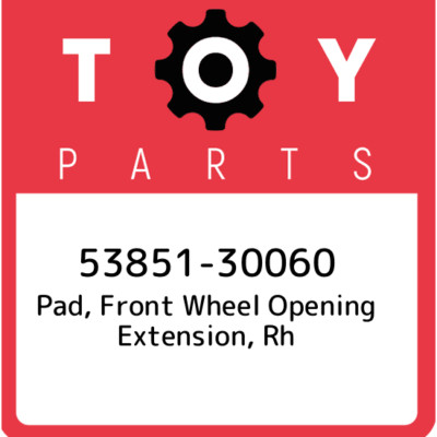53851-30060 Toyota Pad, front wheel opening extension, rh 5385130060 ...