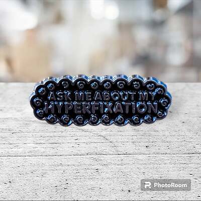 Ask Me About My Hyperfixation Pin | eBay