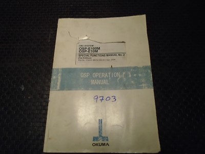 Okuma OSP-E100M & E10M Control Special Functions Manual | eBay