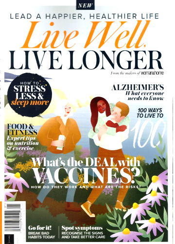 LIVE WELL, LIVE LONGER MAGAZINE | 100 WAY TO LIVE TO 100! | FOOD AND ...