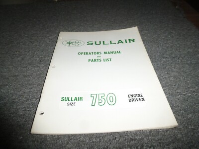 Sullair Size 750 Engine Driven Air Compressor Parts Catalog & Operator ...