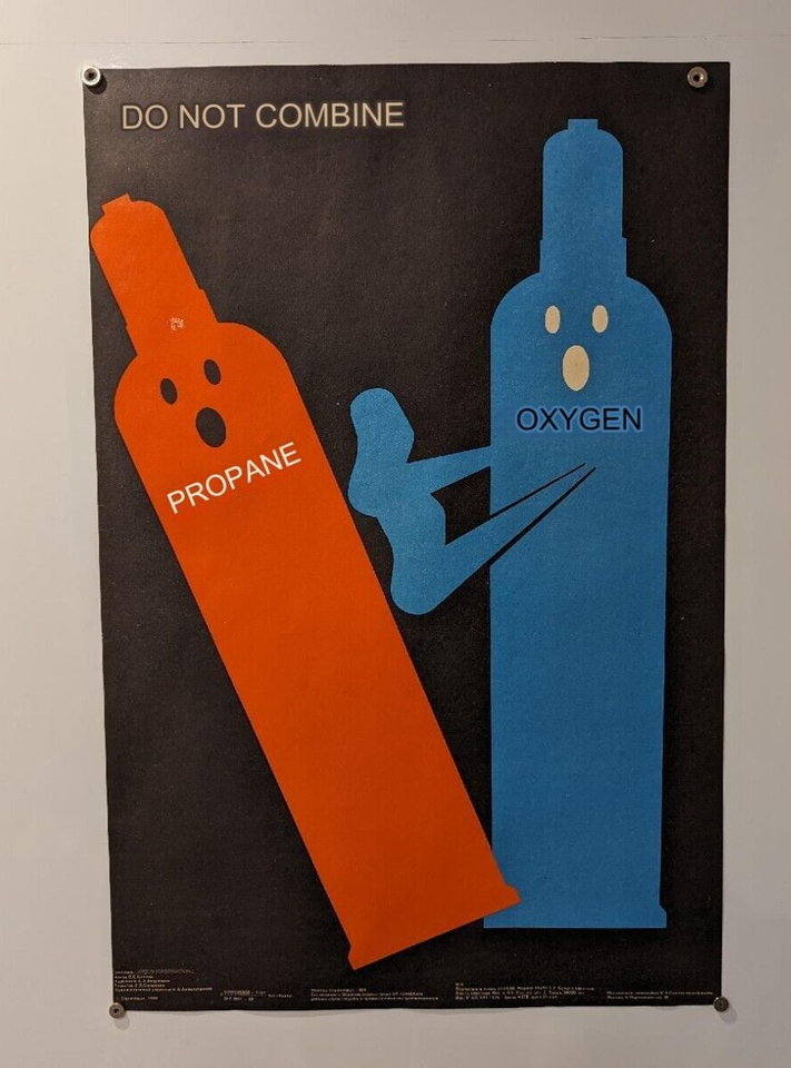 do not combine propane with oxygen /25"x16" Original Poster / Soviet ...