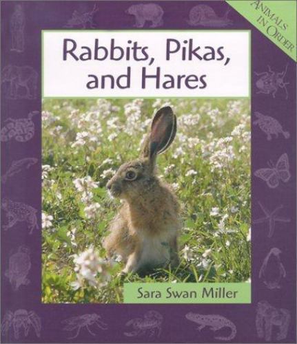 Rabbits, Pikas, and Hares by Miller, Sara Swan 9780531116340| eBay