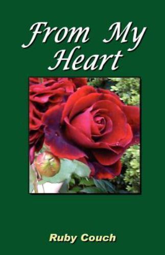 From My Heart by Ruby Couch (2011, Trade Paperback) for sale online | eBay