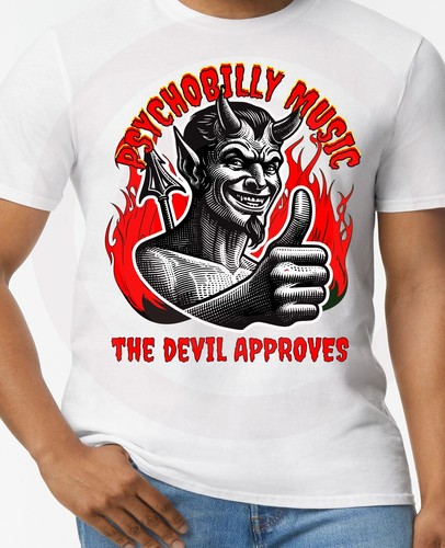The Devil Approves Psychobilly T-Shirt Rockabilly Music Fun Gift ...