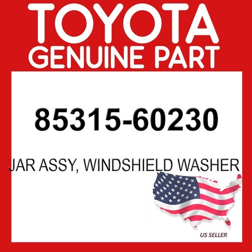 TOYOTA GENUINE 85315-60230 JAR ASSY, WINDSHIELD WASHER OEM | eBay