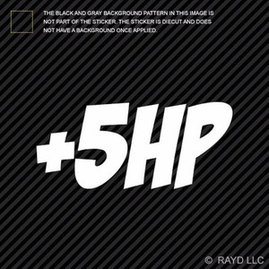 +5 HP Die Cut Decal Sticker plus 5 jdm horsepower horse power | eBay