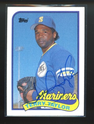 1989 Topps TERRY TAYLOR Signed Card autograph auto MARINERS IMPOSIBLE ...
