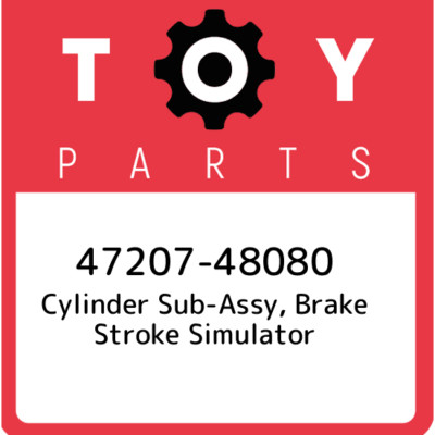 47207-48080 Toyota Cylinder sub-assy, brake stroke simulator 4720748080 ...