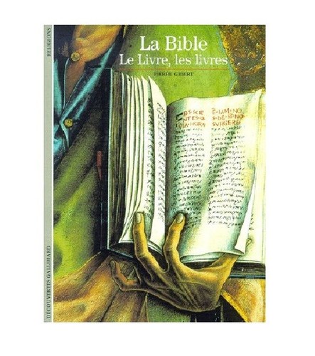 LA BIBLE - LE LIVRE, LES LIVRES Pierre GIBERT - sur la religion le ...