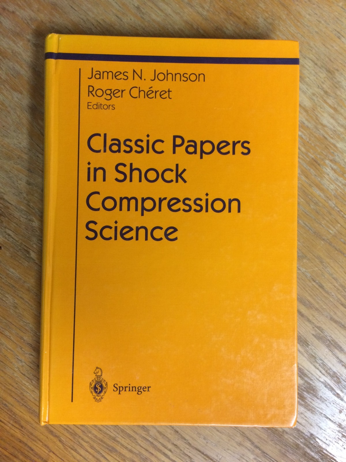 Classic Papers in Shock Compression Science (Shock Wave and High ...