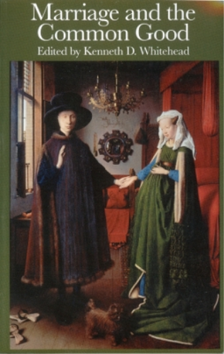 Kenneth D. Whitehead The Church, Marriage, and the Family (Poche ...