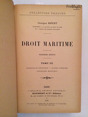 DROIT MARITIME 1930 GEORGES RIPERT COLLECTION THALLER VOL 3 ABORDAGE | eBay