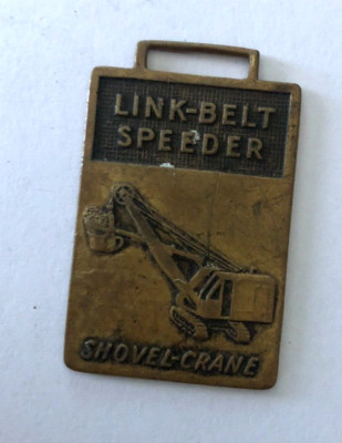 Vintage LINK BELT SPEEDER equipment Shovel Crane Brass Watch Key Fob | eBay
